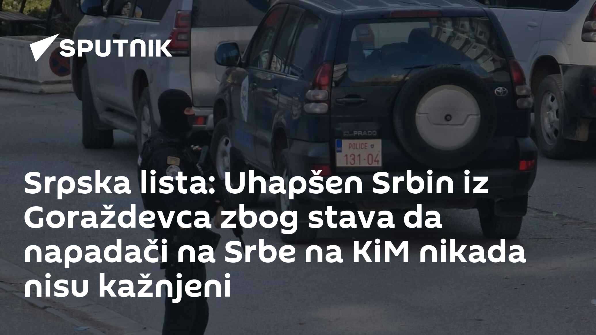 Srpska lista: Uhapšen Srbin iz Goraždevca zbog stava da napadači na ...