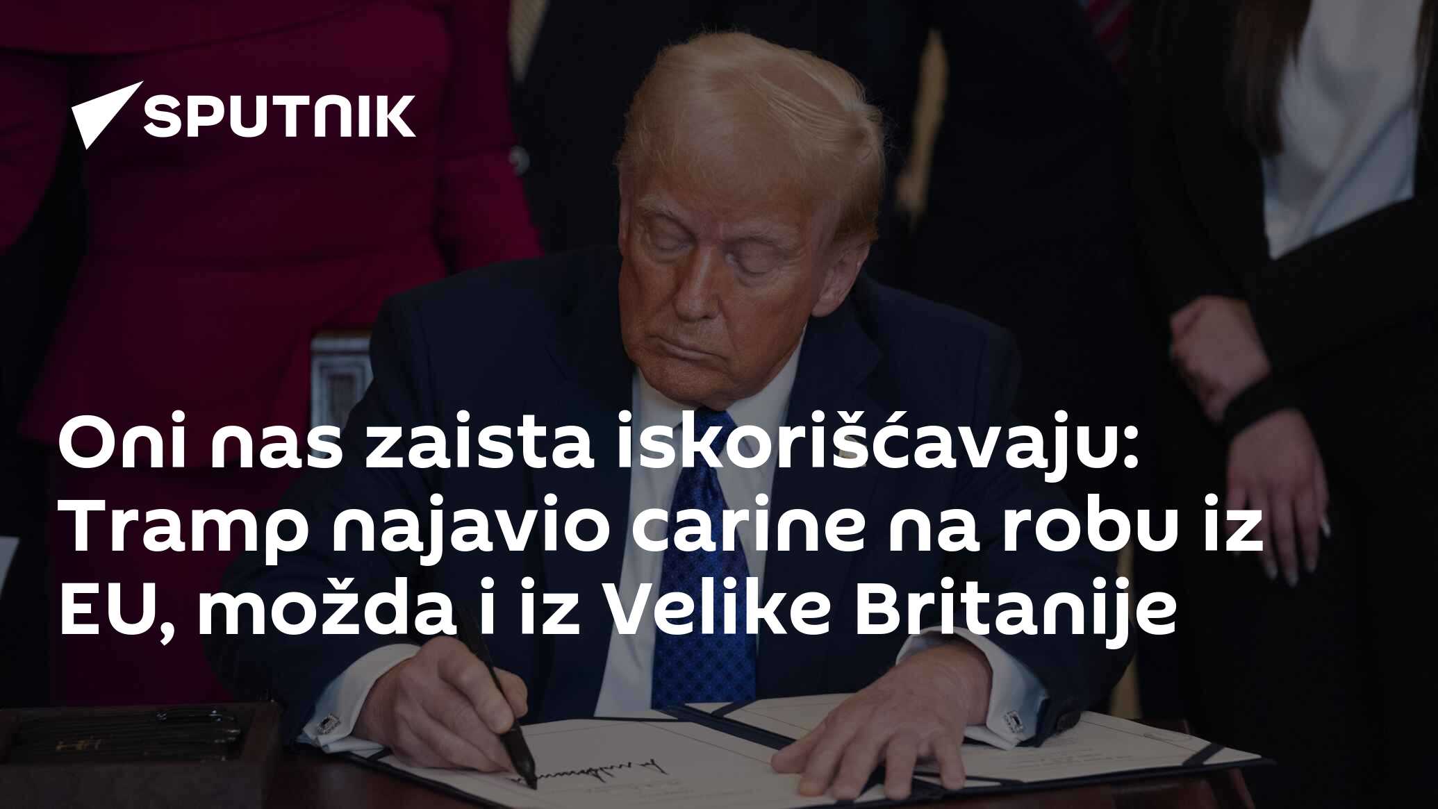 Oni nas zaista iskorišćavaju: Tramp najavio carine na robu iz EU, možda i iz Velike Britanije ...