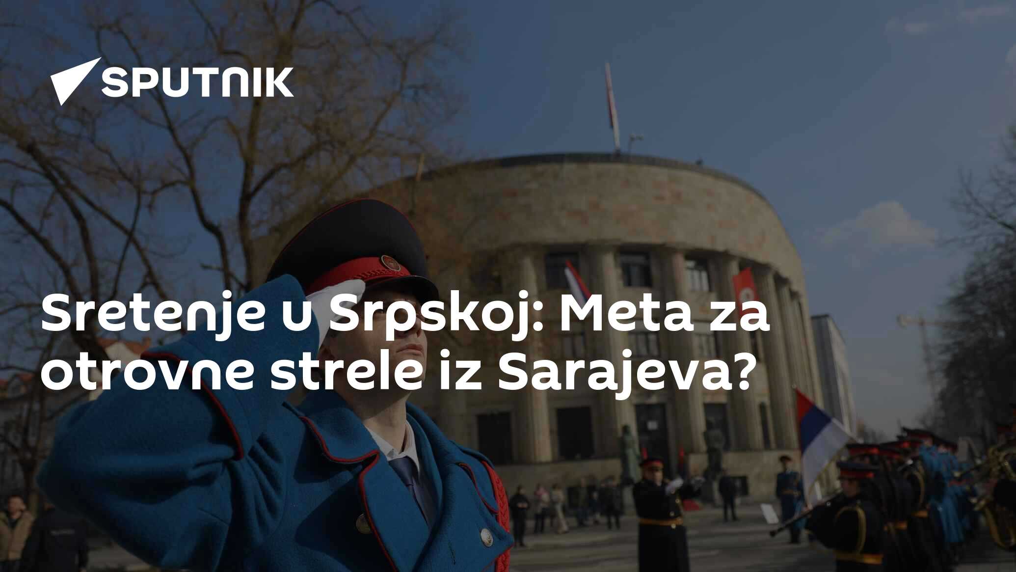 Sretenje u Srpskoj: Meta za otrovne strele iz Sarajeva? - 13.02.2025 ...