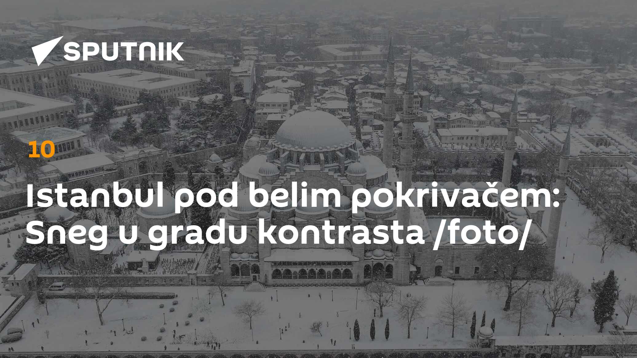 Istanbul pod belim pokrivačem: Sneg u gradu kontrasta /foto/ - 25.02. ...