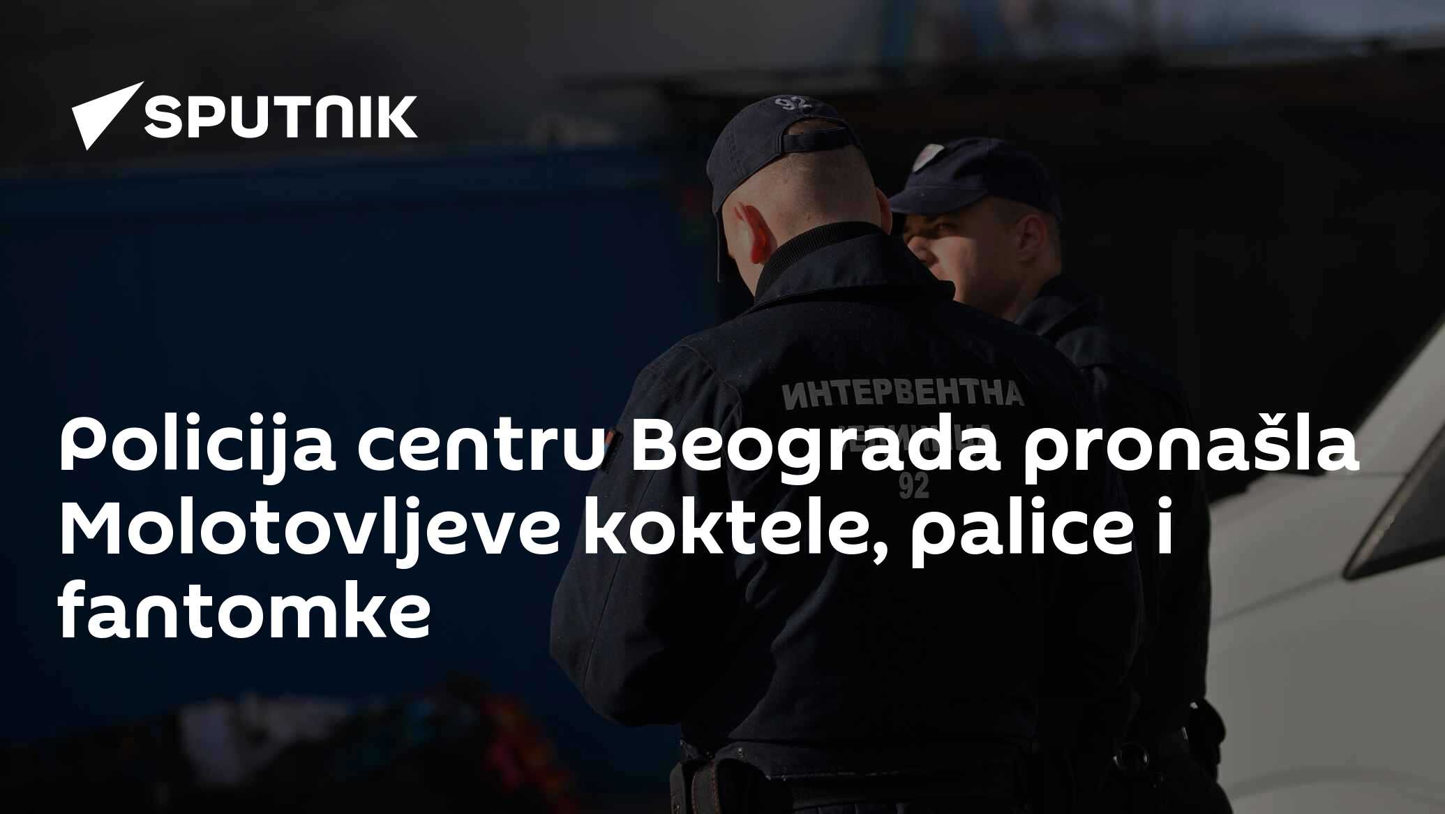 Policija centru Beograda pronašla Molotovljeve koktele, palice i ...