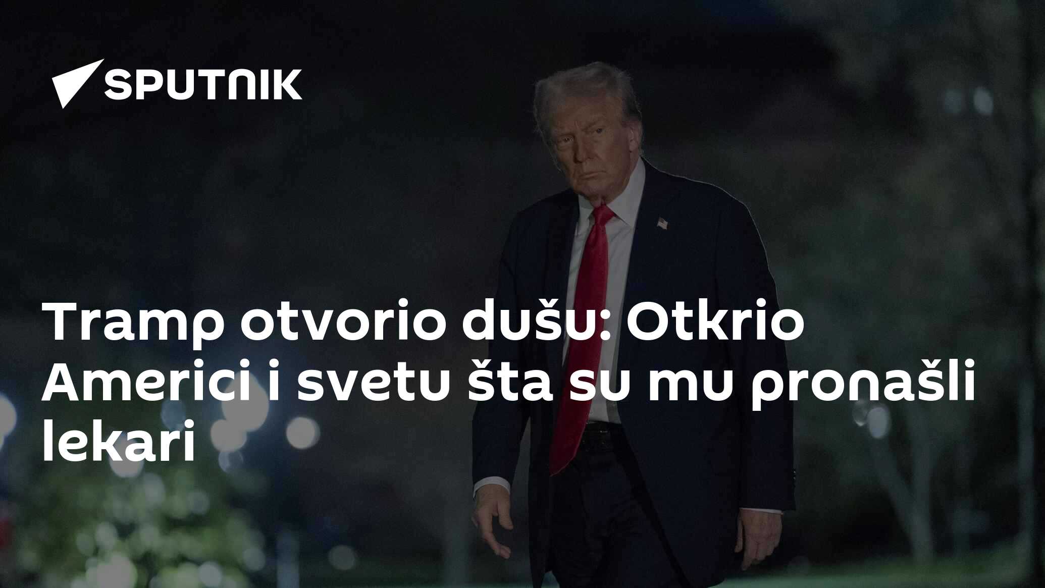 Tramp otvorio dušu: Otkrio Americi i svetu šta su mu pronašli lekari ...