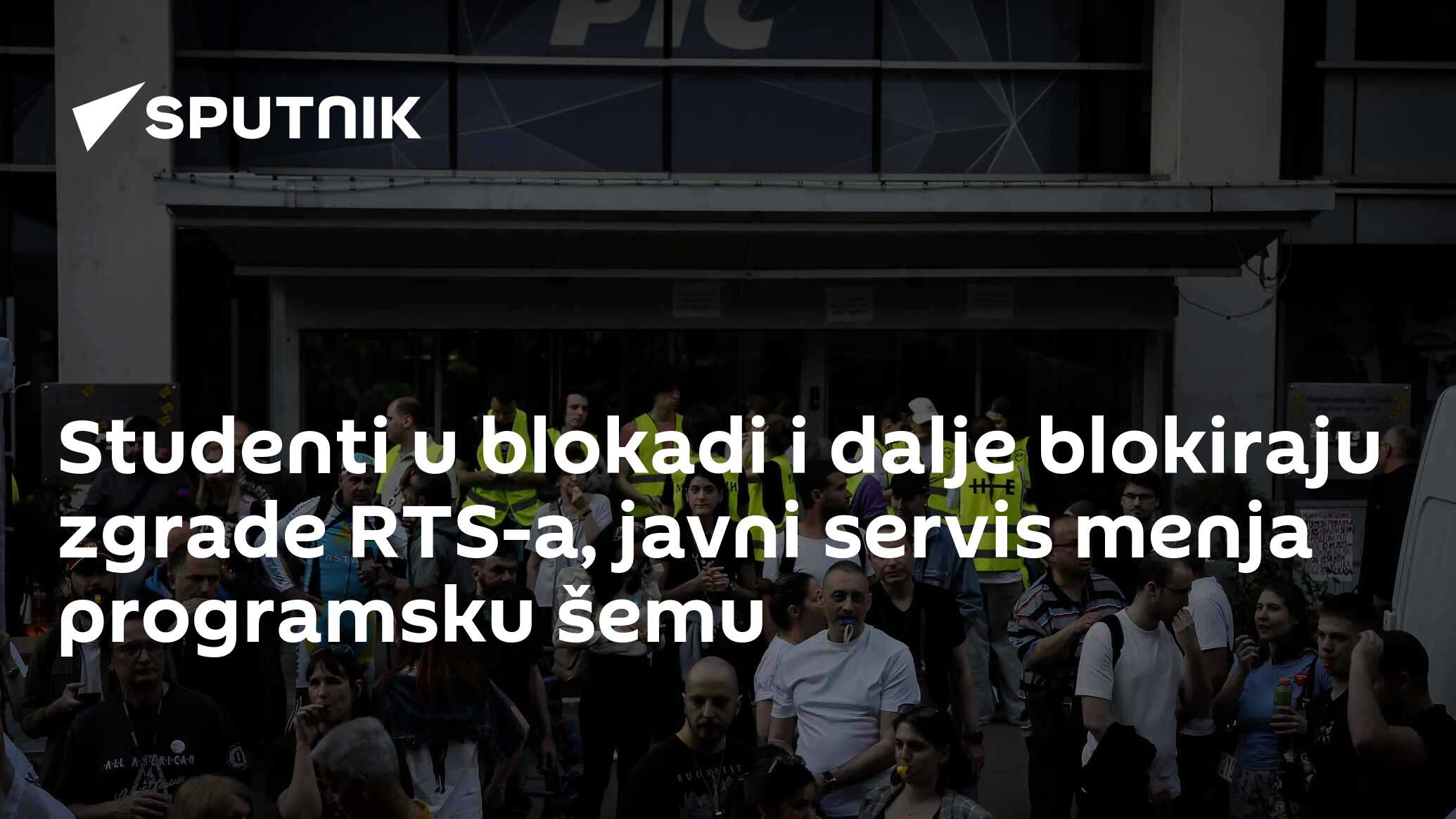 Studenti u blokadi i dalje blokiraju zgrade RTS-a, javni servis menja programsku šemu - 17.04. ...
