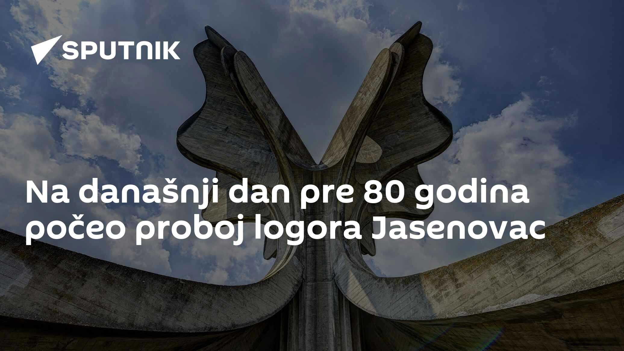 Na današnji dan pre 80 godina počeo proboj logora Jasenovac - 22.04. ...