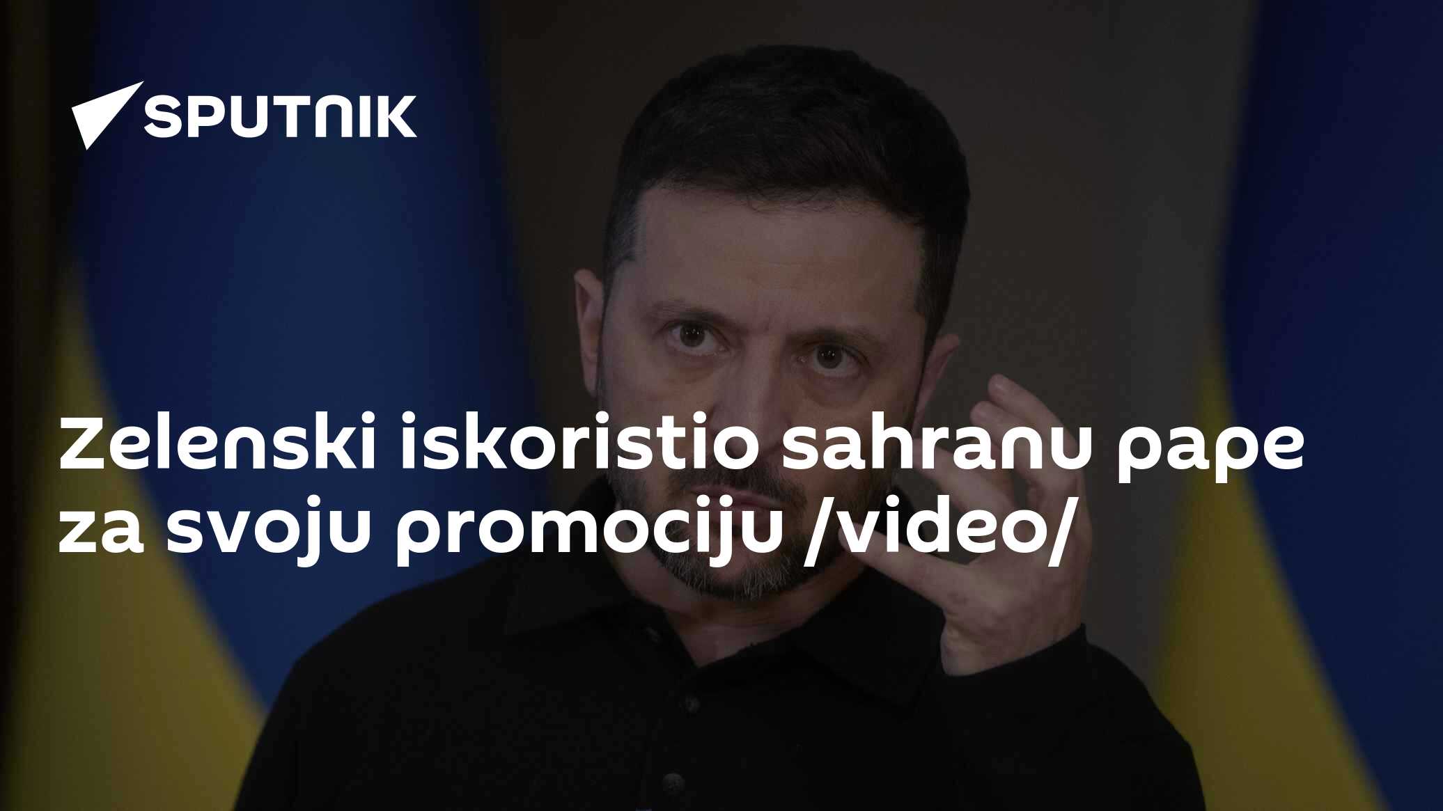 Zelenski iskoristio sahranu pape za svoju promociju /video/ - 27.04. ...