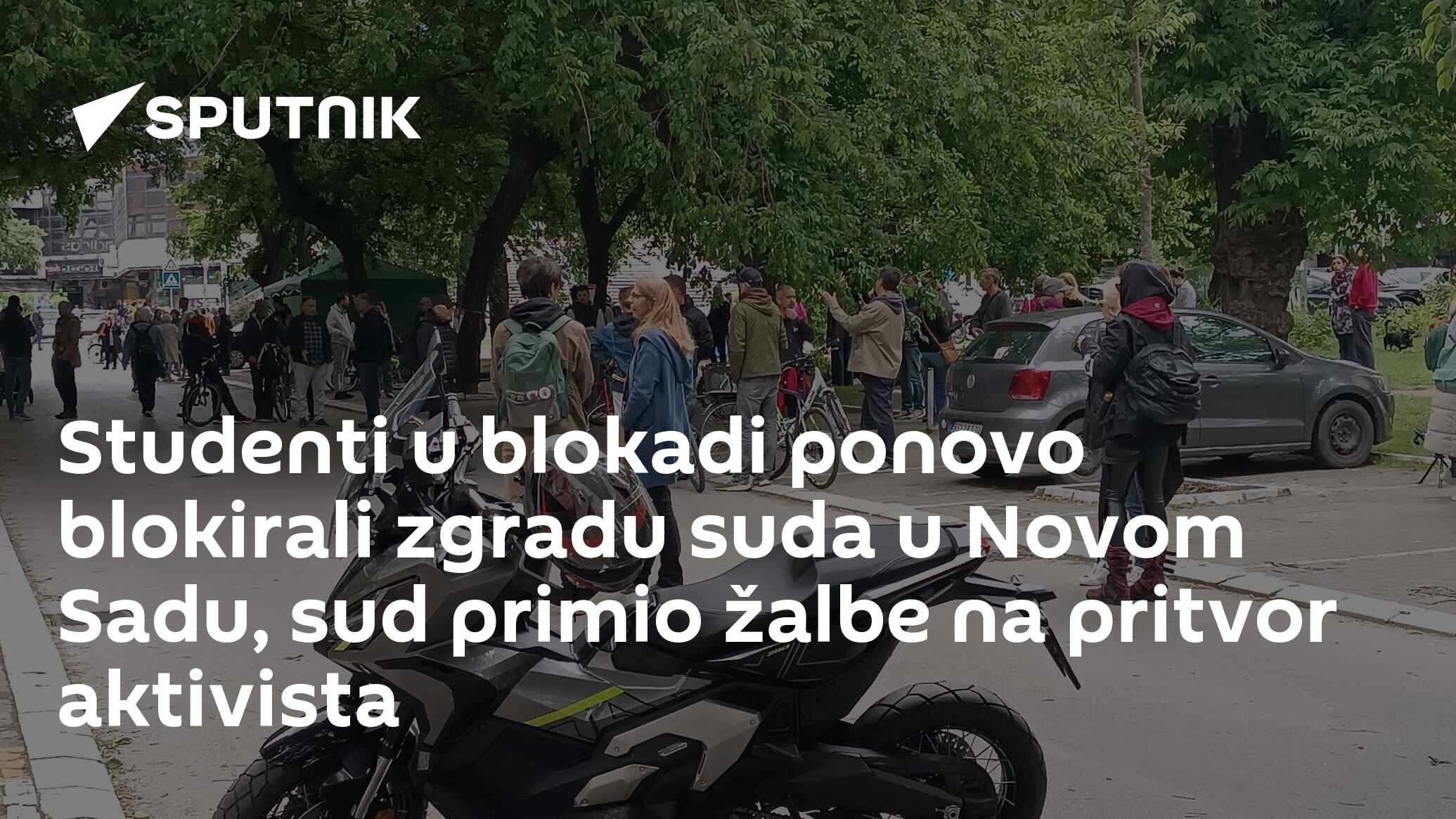 Studenti u blokadi ponovo blokirali zgradu suda u Novom Sadu, sud primio žalbe na pritvor ...
