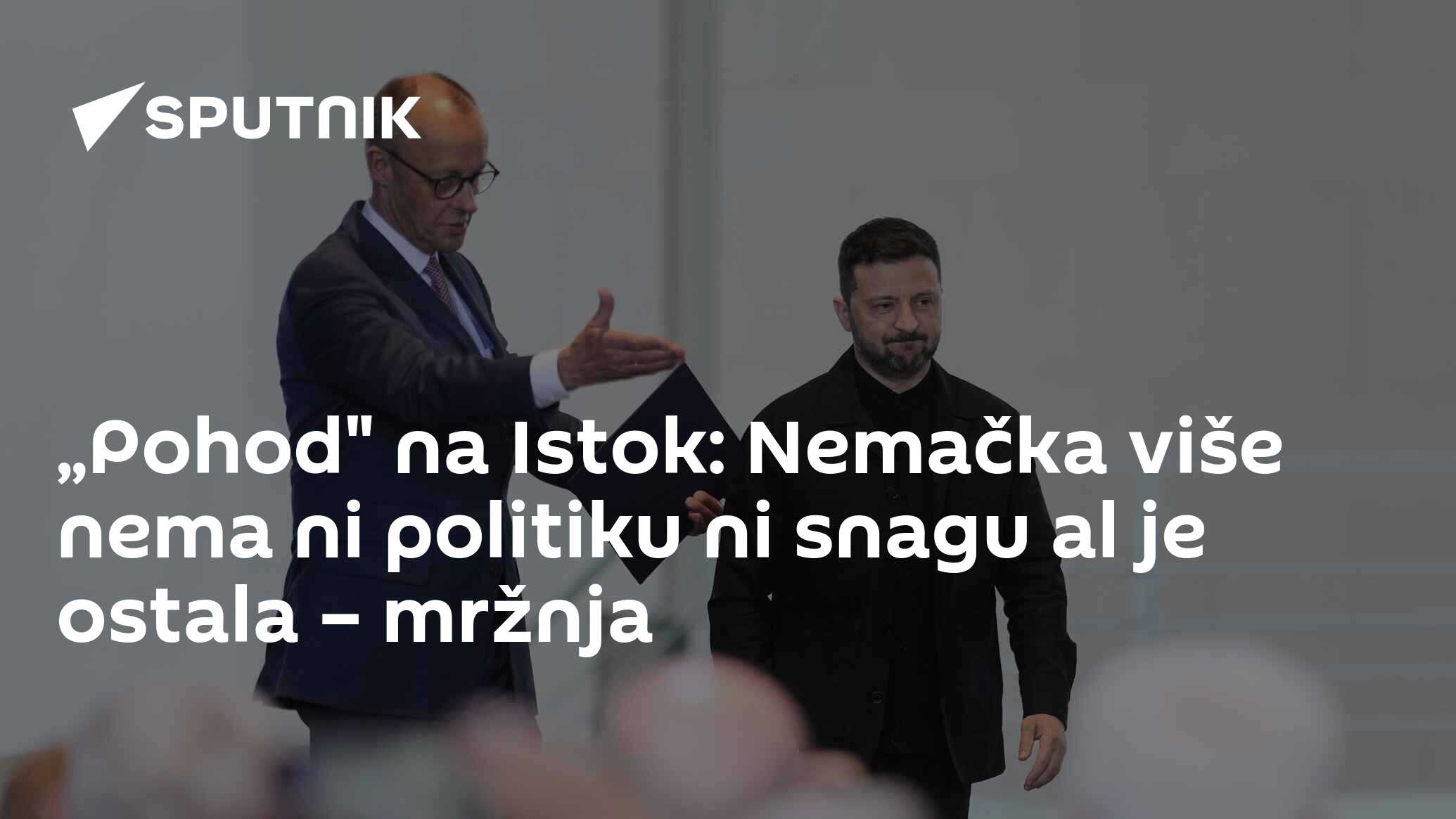 „Pohod" na Istok: Nemačka više nema ni politiku ni snagu al je ostala ...