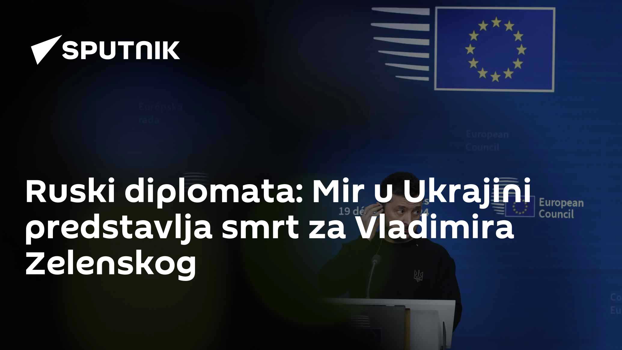Ruski diplomata: Mir u Ukrajini predstavlja smrt za Vladimira Zelenskog ...