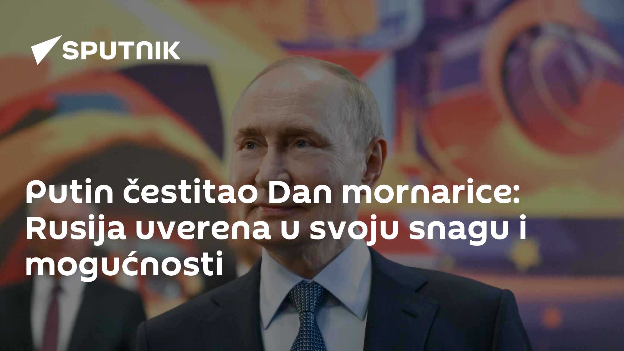 Putin čestitao Dan mornarice: Rusija uverena u svoju snagu i mogućnosti ...