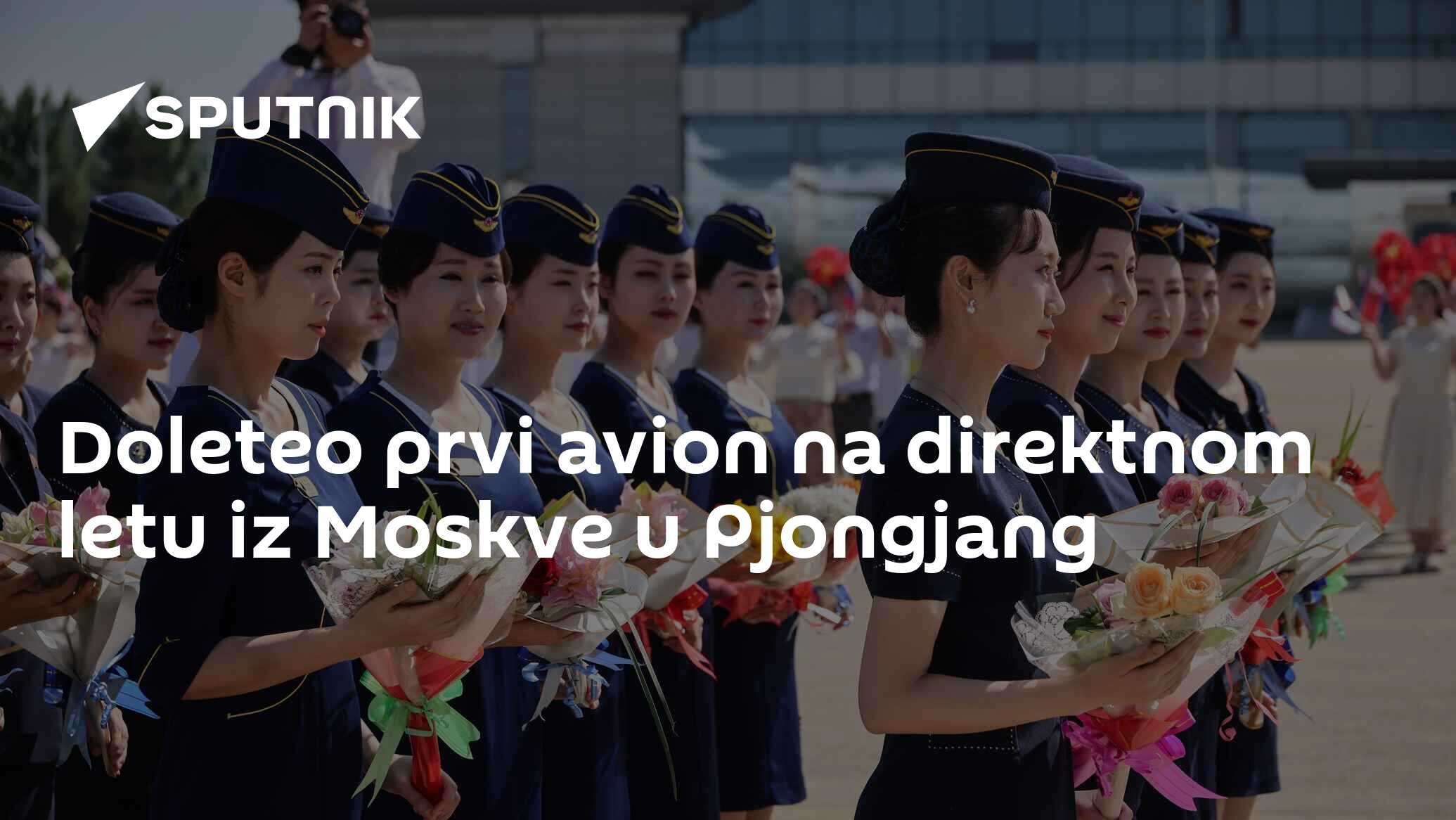 Doleteo prvi avion na direktnom letu iz Moskve u Pjongjang - 28.07.2025 ...