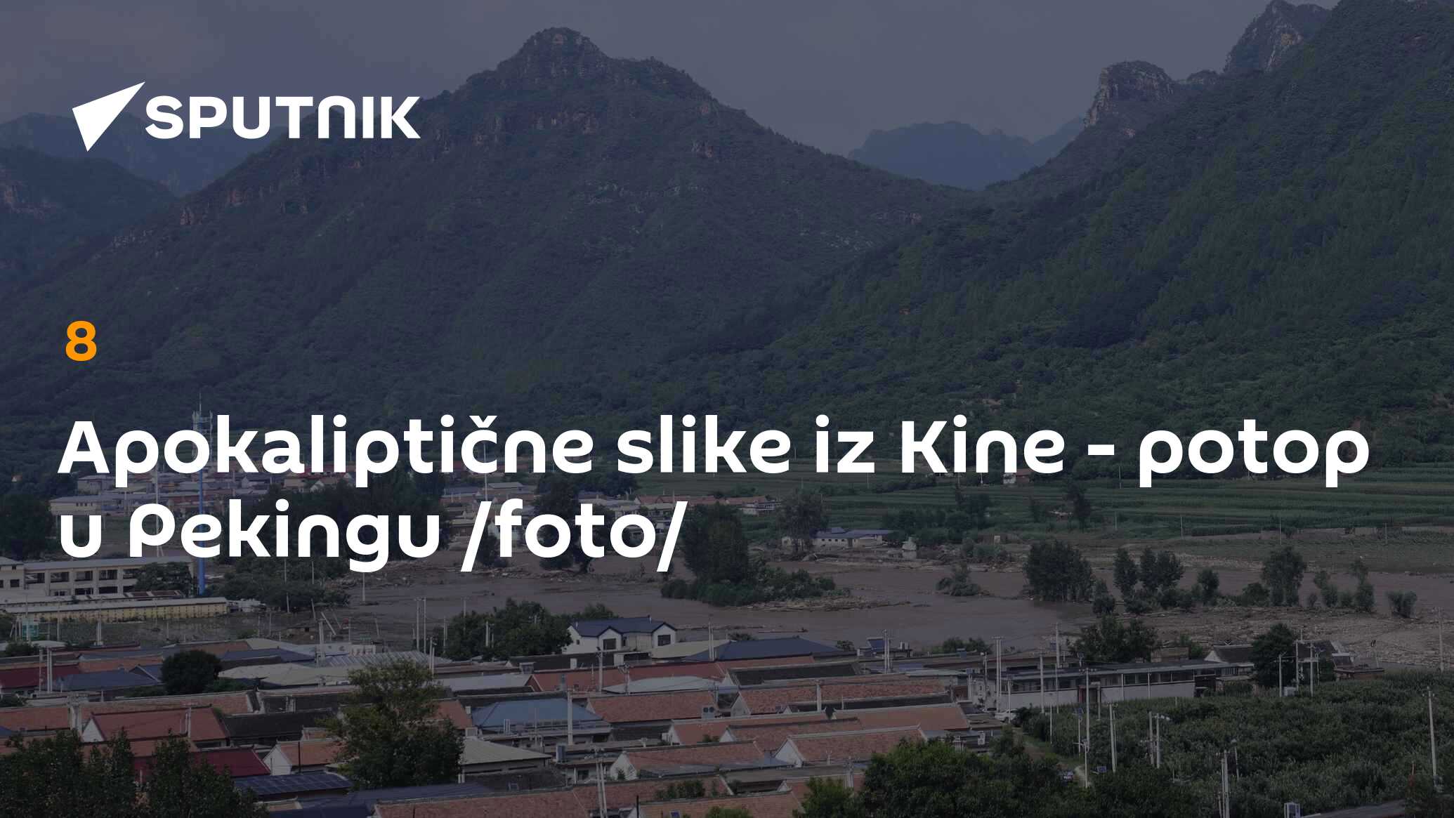 Apokaliptične slike iz Kine - potop u Pekingu /foto/ - 29.07.2025 ...