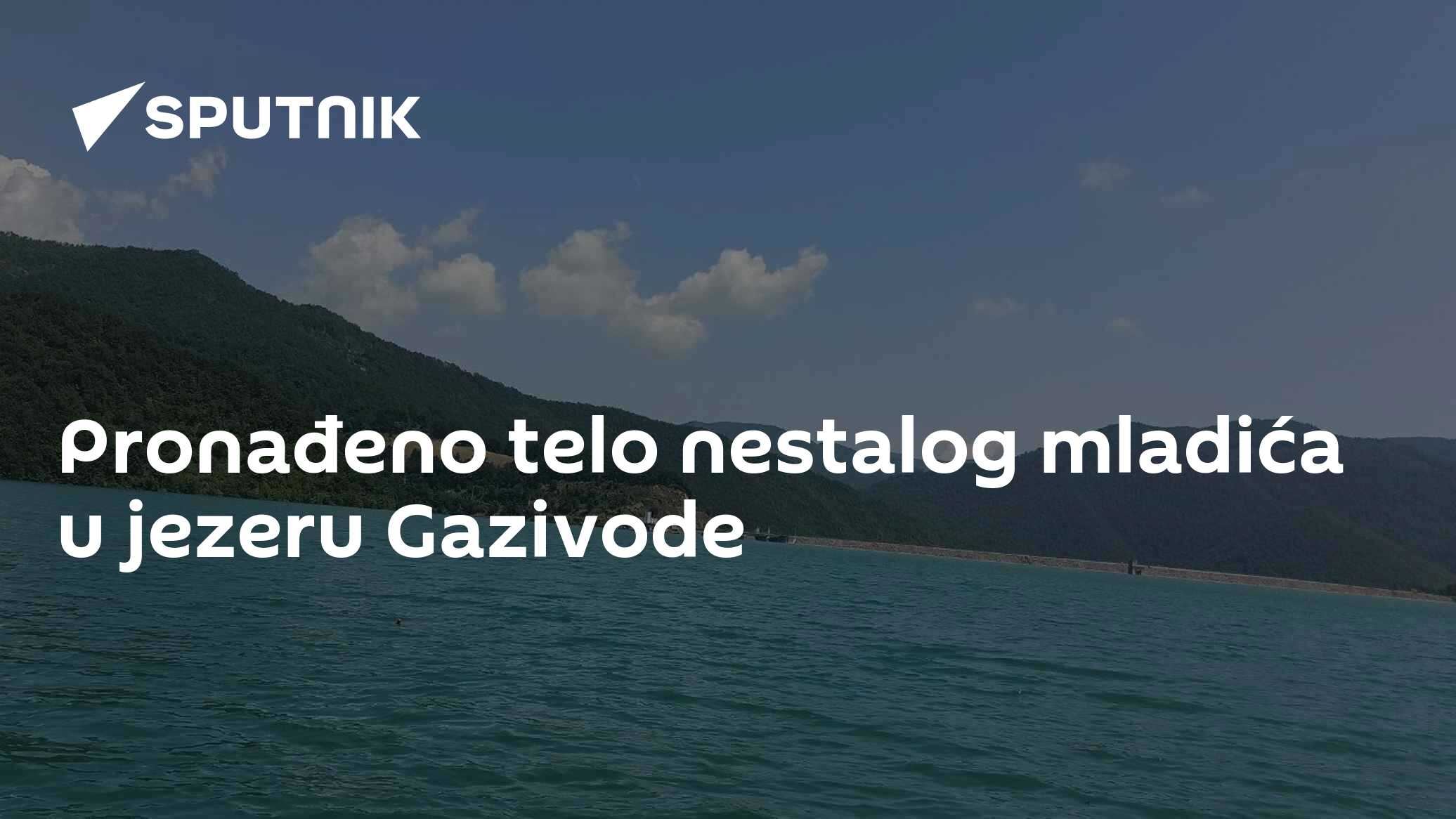 Pronađeno telo nestalog mladića u jezeru Gazivode - 29.07.2025, Sputnik ...