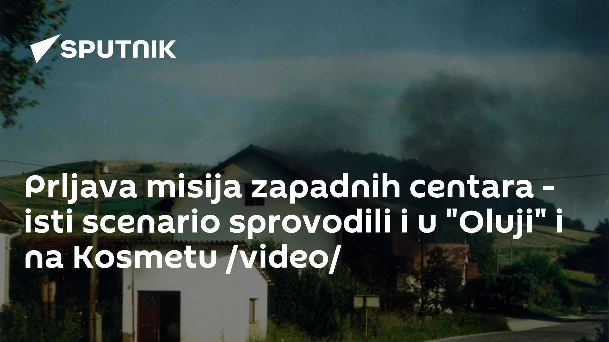 Prljava misija zapadnih centara - isti scenario sprovodili i u "Oluji ...