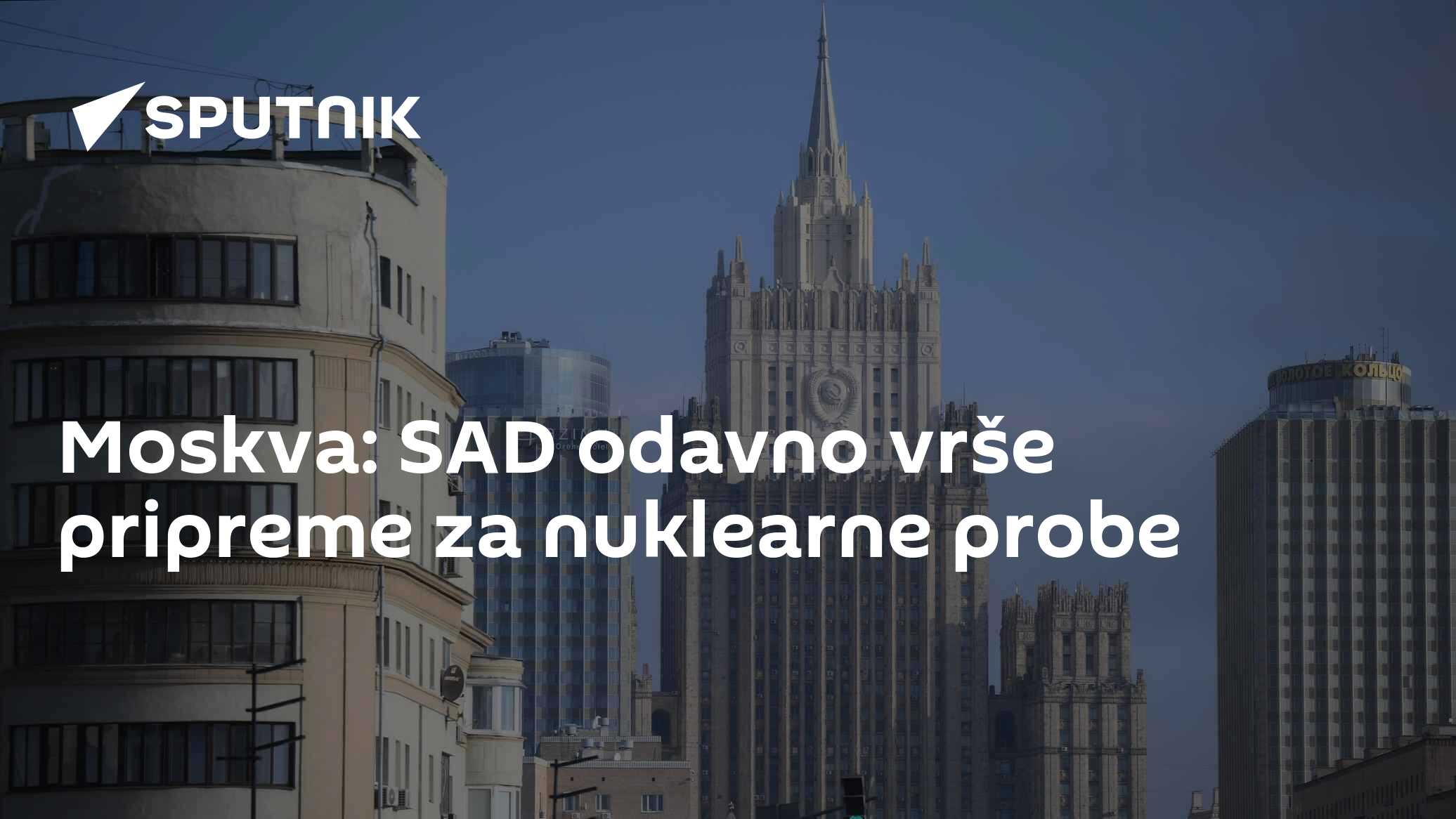 Moskva: SAD odavno vrše pripreme za nuklearne probe - 08.10.2025 ...
