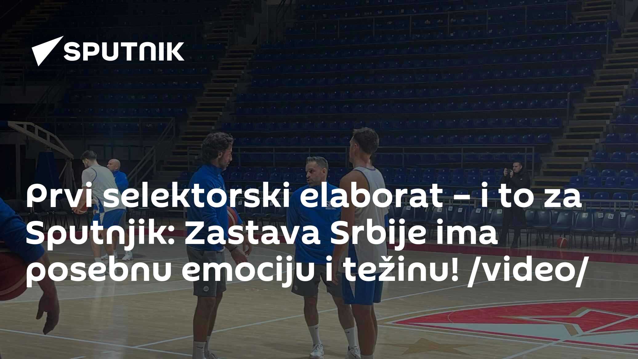 Prvi selektorski elaborat – i to za Sputnjik: Zastava Srbije ima ...