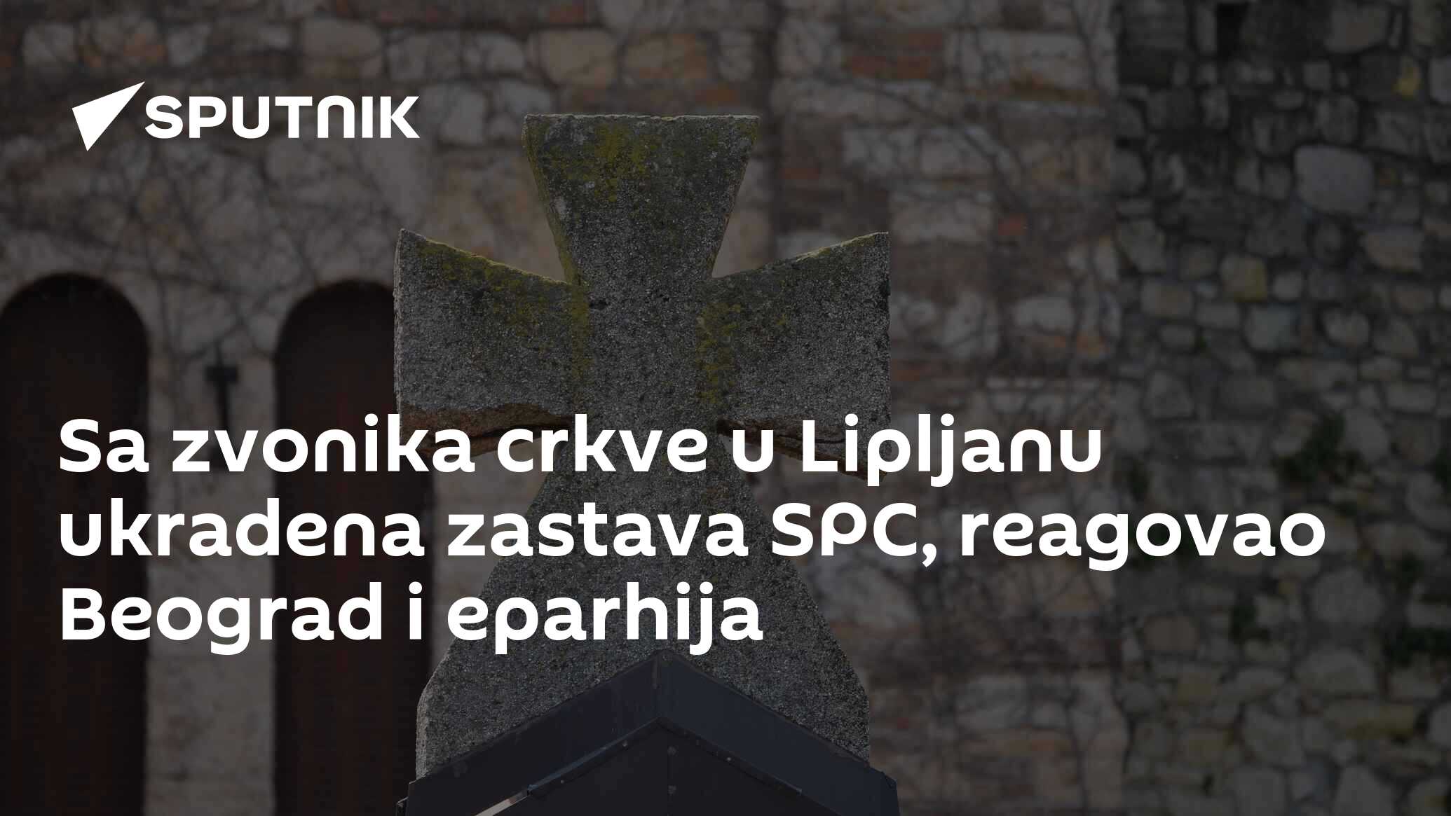 Sa zvonika crkve u Lipljanu ukradena zastava SPC, reagovao Beograd i ...