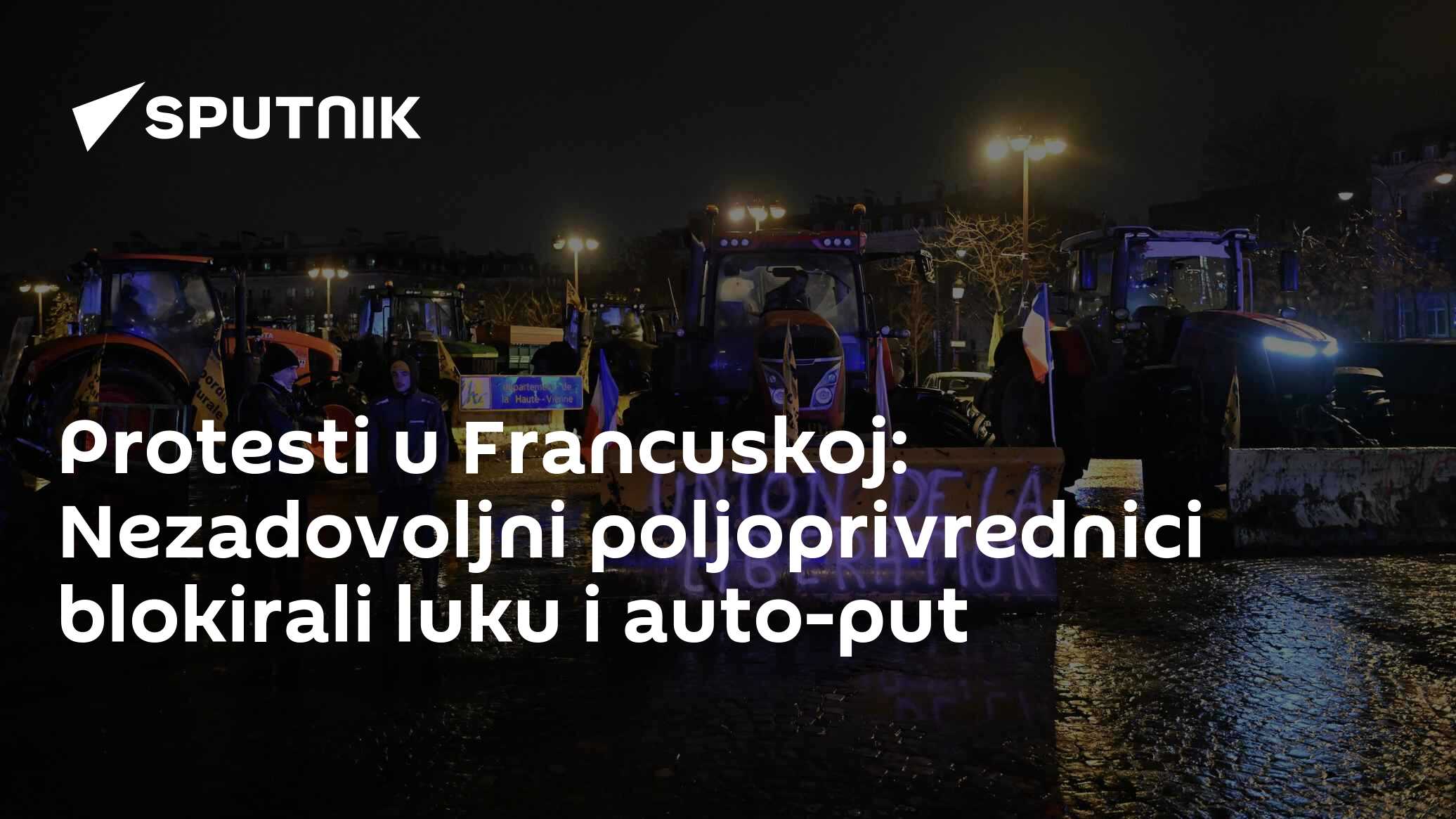 Protesti u Francuskoj: Nezadovoljni poljoprivrednici blokirali luku i ...