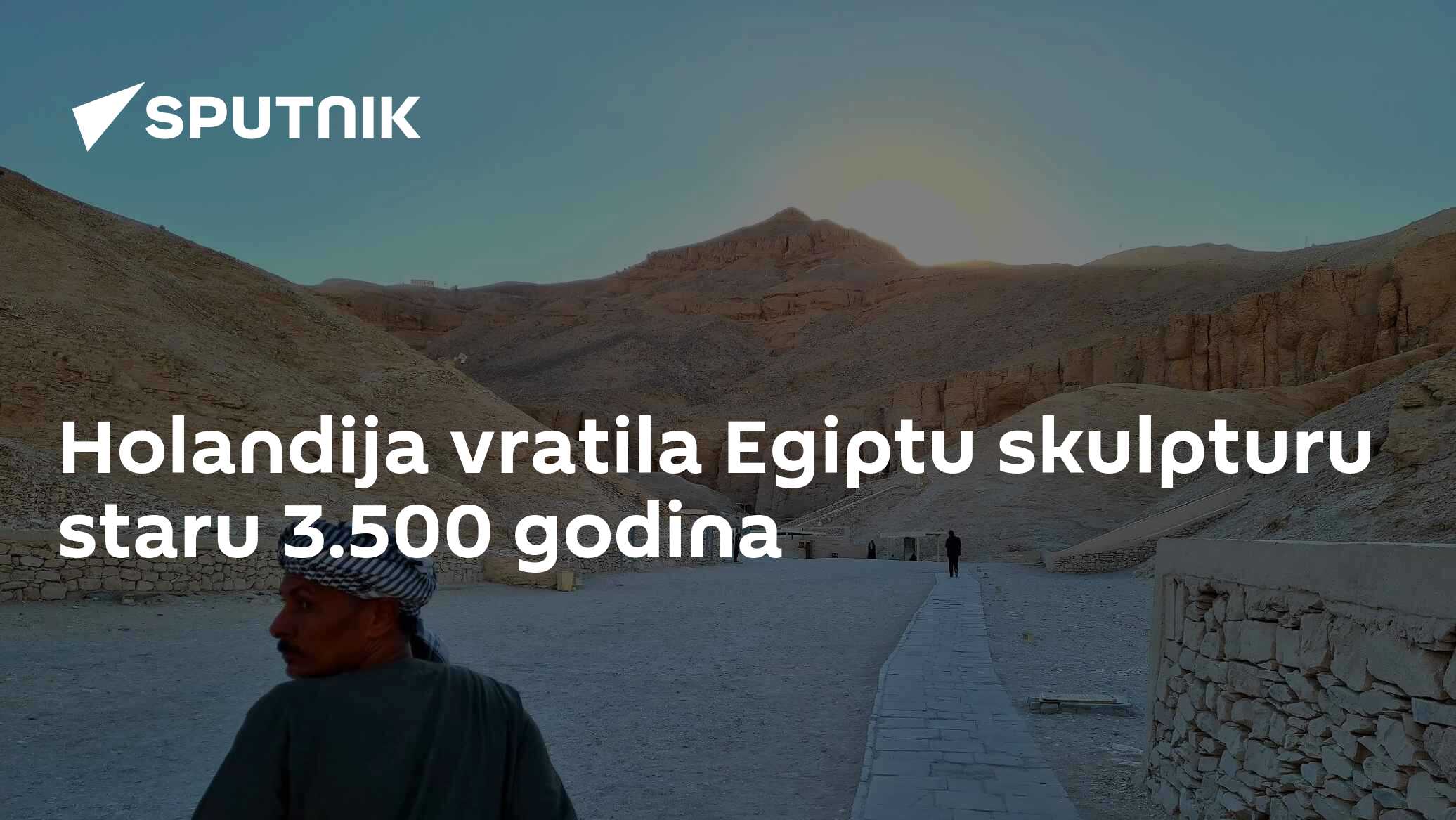 Holandija vratila Egiptu skulpturu staru 3.500 godina - 06.02.2026 ...