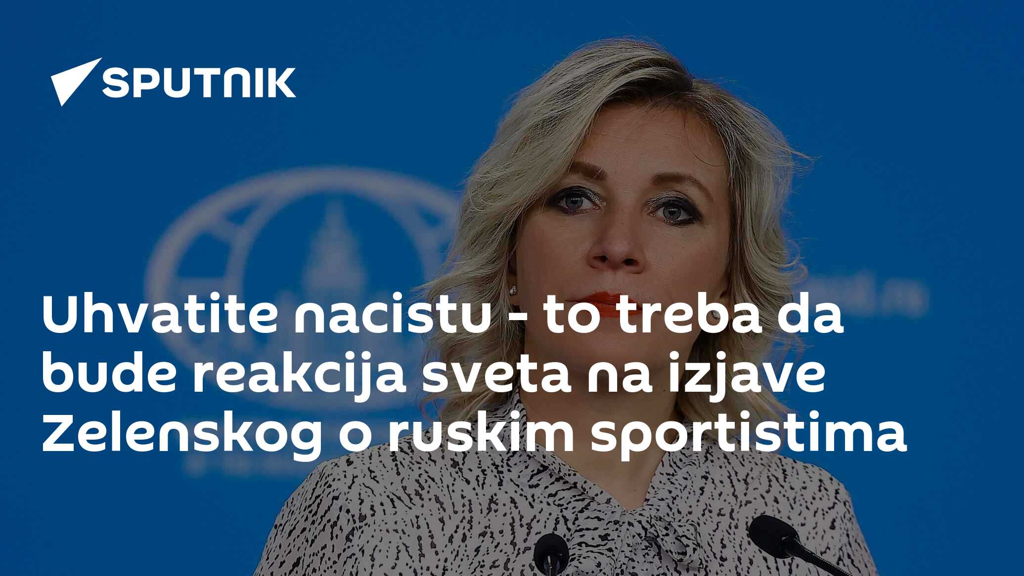 Uhvatite nacistu - to treba da bude reakcija sveta na izjave Zelenskog ...