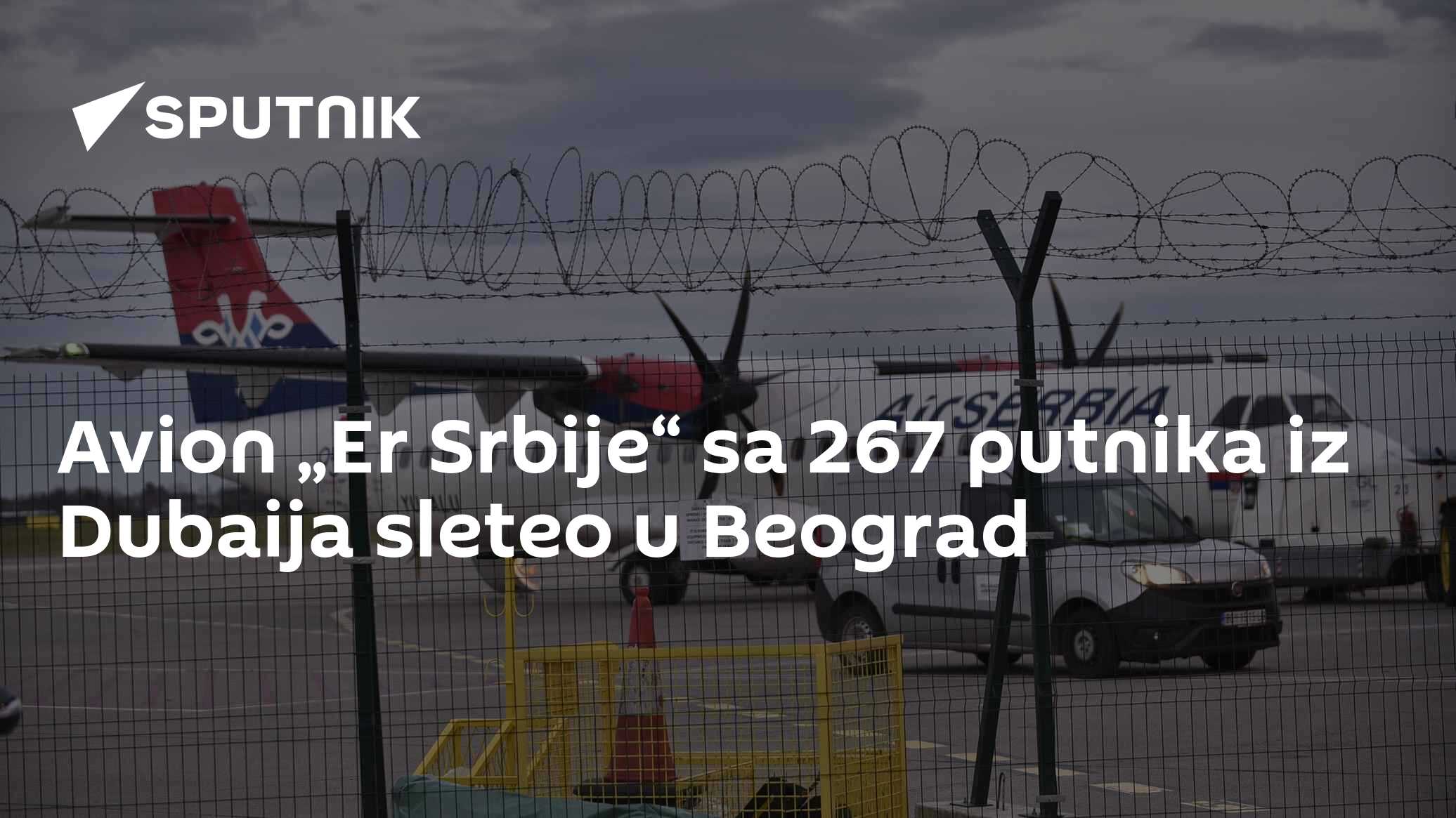 Avion „Er Srbije“ sa 267 putnika iz Dubaija sleteo u Beograd - 09.03. ...