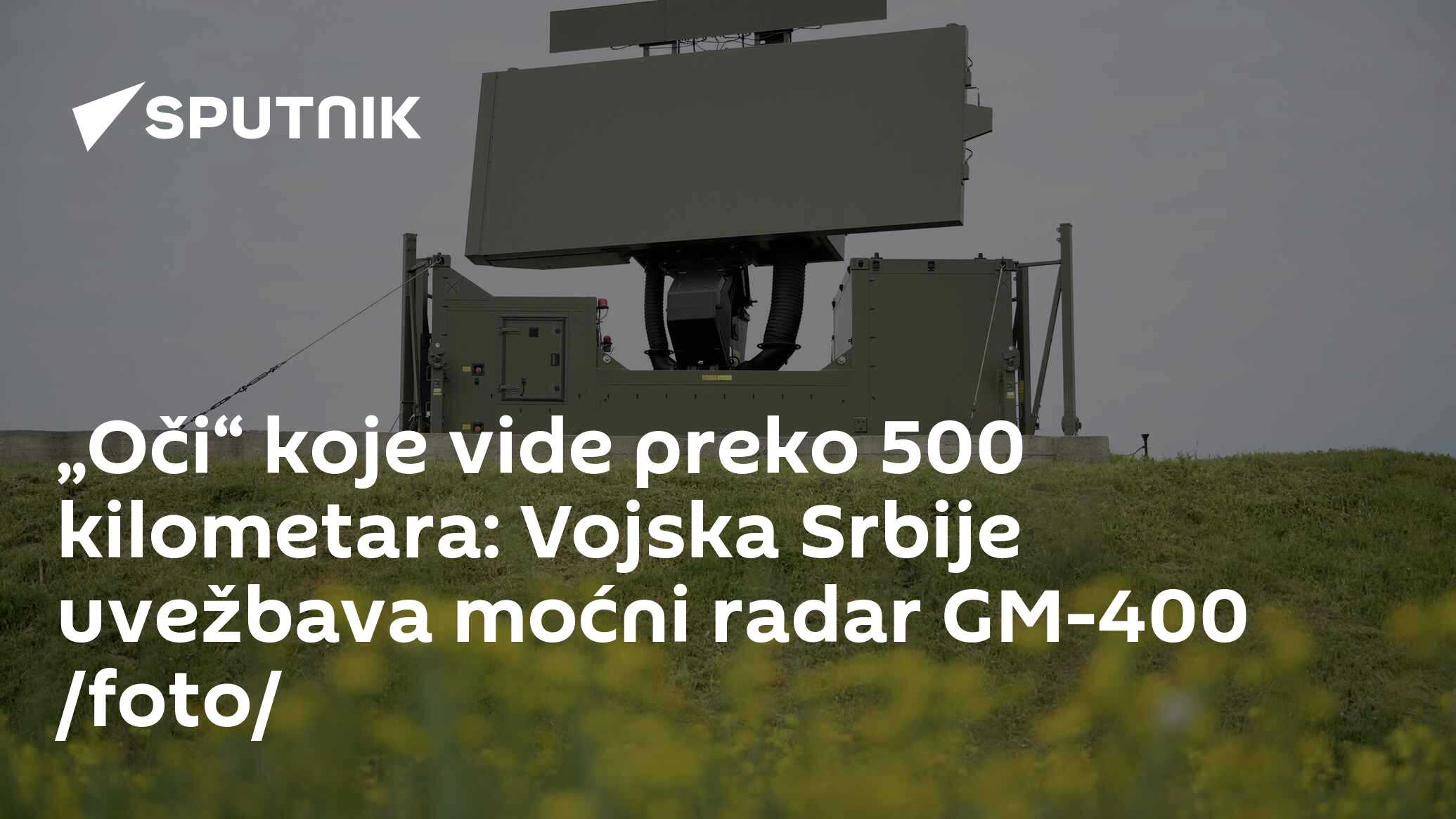 „Oči“ koje vide preko 500 kilometara: Vojska Srbije uvežbava moćni ...